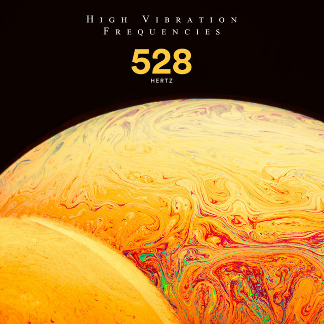 528 Hertz - Album by High Vibration Frequencies | Spotify