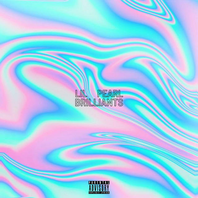 Brilliants - Single by Lil Pearl | Spotify