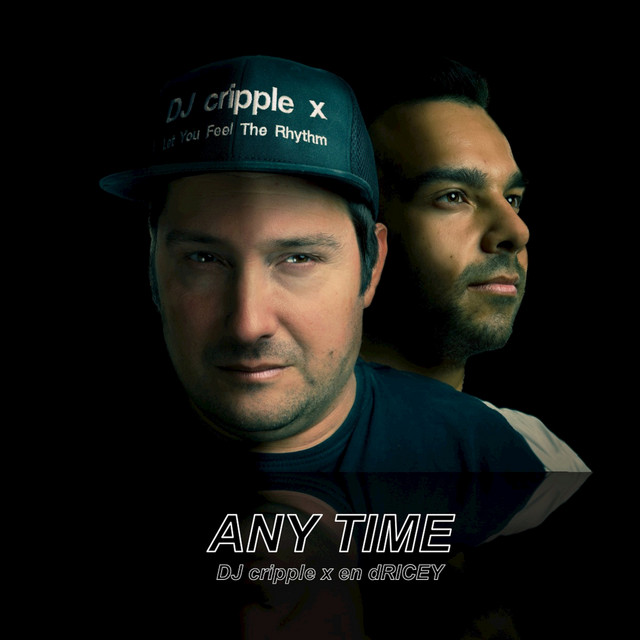 Anytime - Single by DJ Cripple X | Spotify