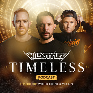 TIMELESS Podcast | Wildstylez - playlist by Art of Creation | Spotify