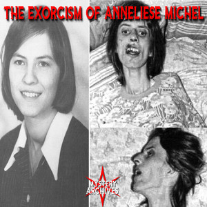 The Exorcism Of Anneliese Michel