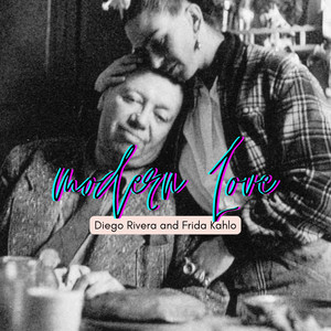 Diego Rivera And Frida Kahlo Relationship Episode #116: Modern