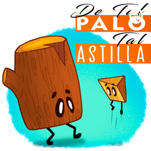 álbum De Tal Palo Tal Astilla