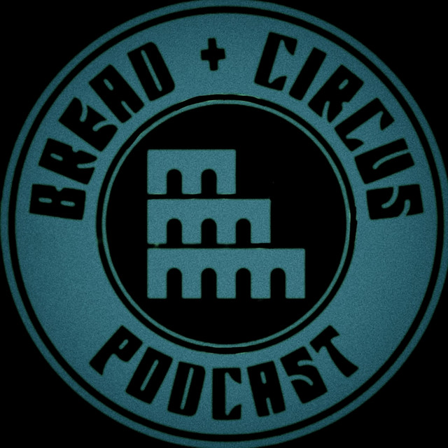 Bread + Circus Podcast | Podcast on Spotify