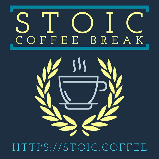 Stoic Coffee Break | Podcast on Spotify