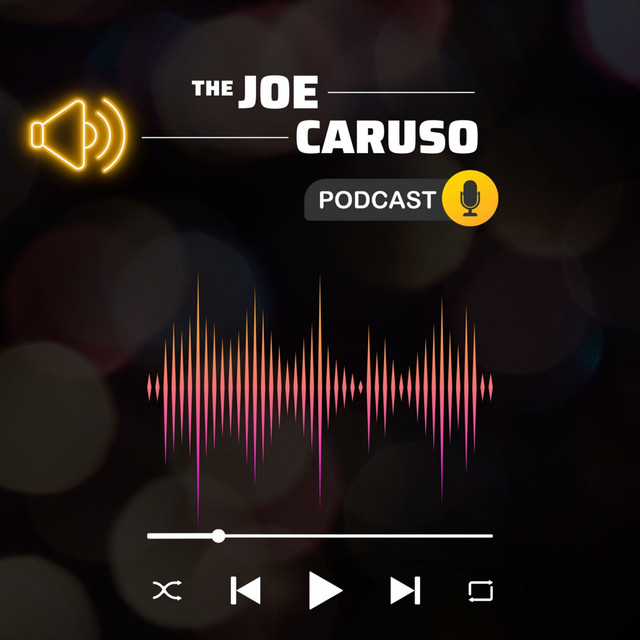 The Joe Caruso Podcast | Podcast on Spotify