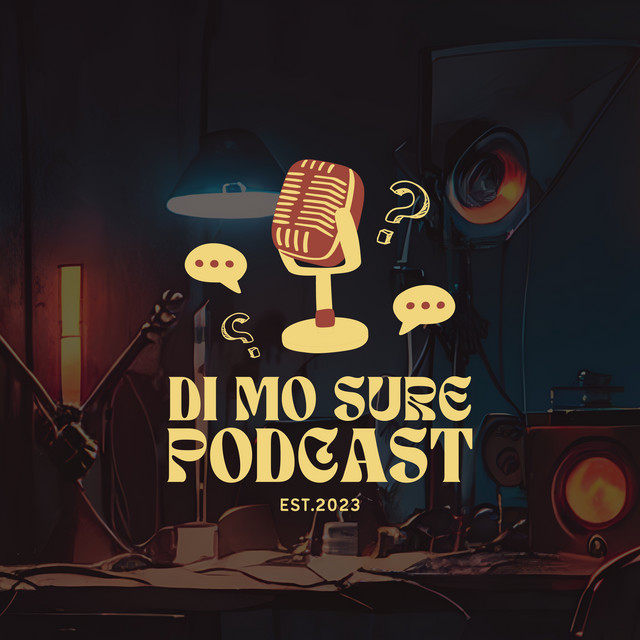 DI MO SURE PODCAST | Podcast on Spotify