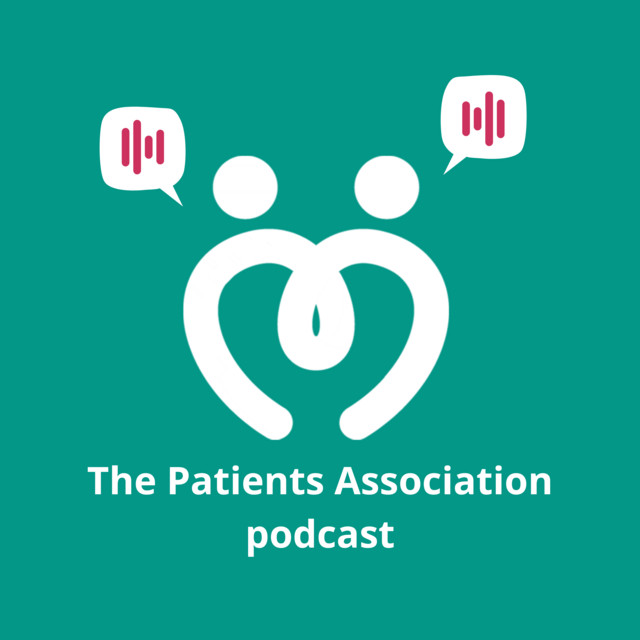 The Patients Association Podcast | Podcast on Spotify