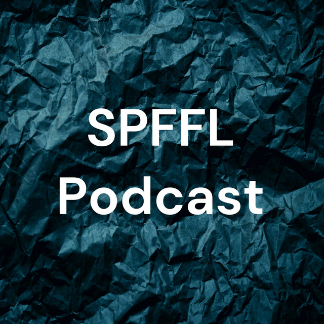 SPFFL Podcast | Podcast on Spotify