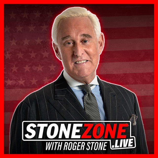 The StoneZONE with Roger Stone | Podcast on Spotify