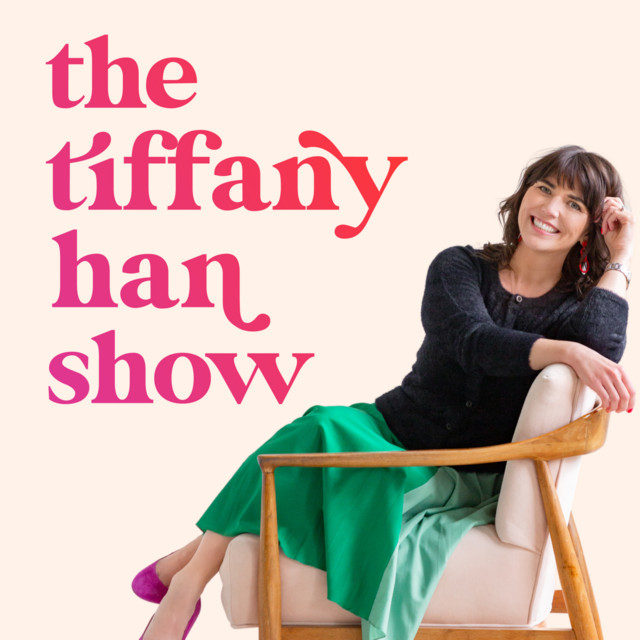 The Tiffany Han Show (formerly Raise Your Hand Say Yes) | Podcast on ...