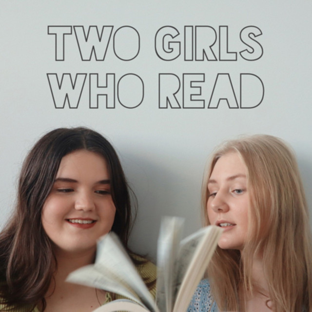 Two Girls Who Read | Podcast on Spotify