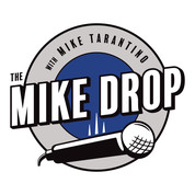 The Mike Drop with Mike Tarantino | Podcast on Spotify
