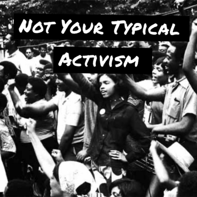Not Your Typical Activsm | Podcast on Spotify