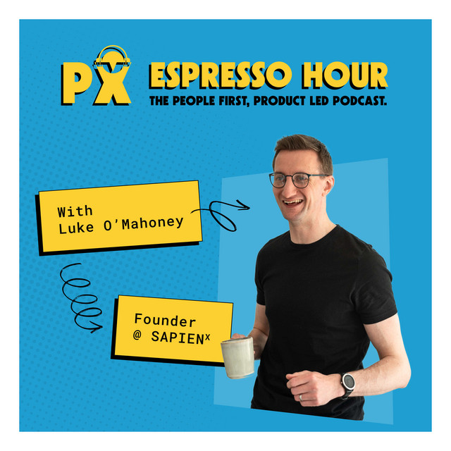 PX Espresso Hour☕with Luke O'Mahoney | Podcast on Spotify