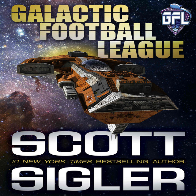 Scott Sigler's Galactic Football League (GFL) Series | Podcast on Spotify