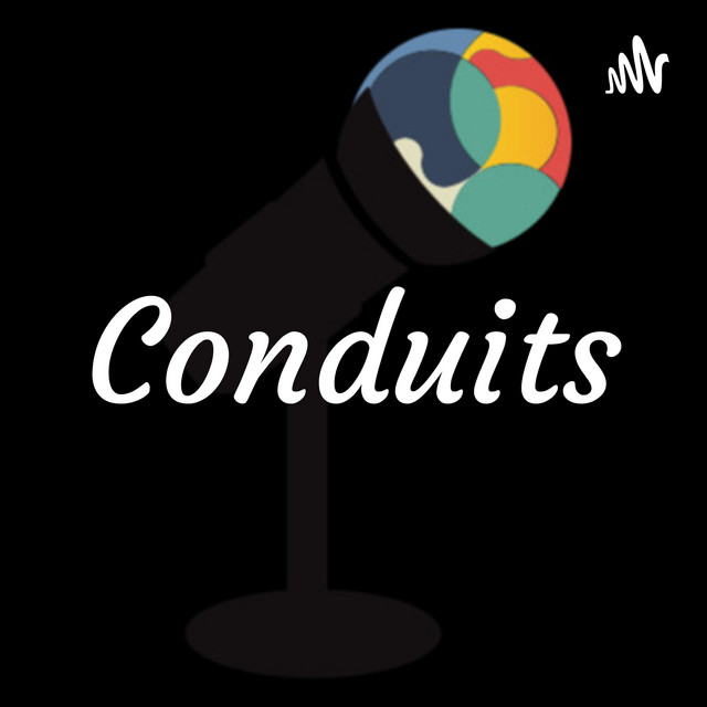 Conduits | Podcast on Spotify