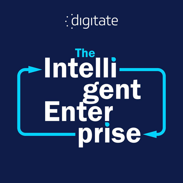 The Intelligent Enterprise | Podcast on Spotify