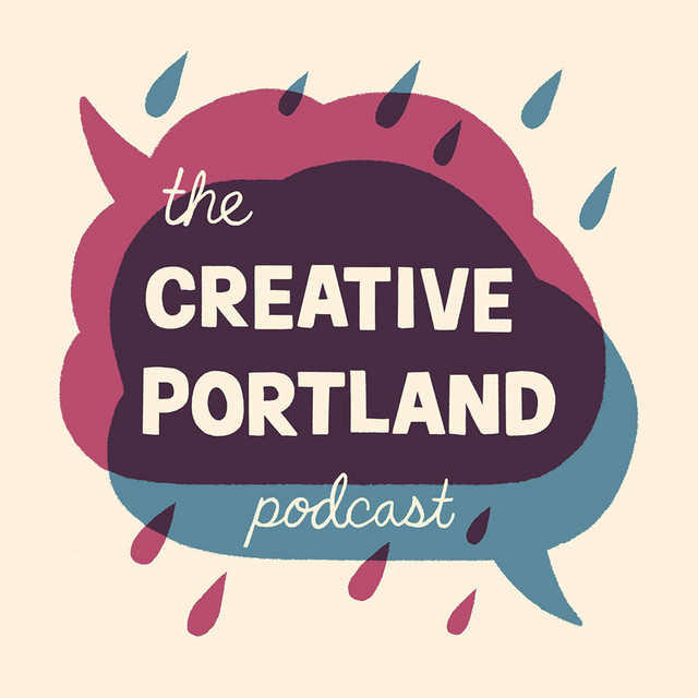 Creative Portland | Podcast on Spotify