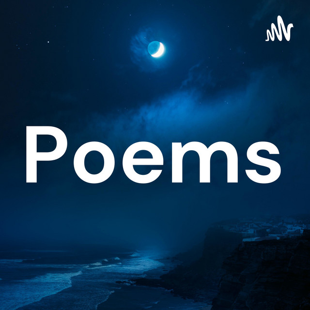 Poems | Podcast on Spotify