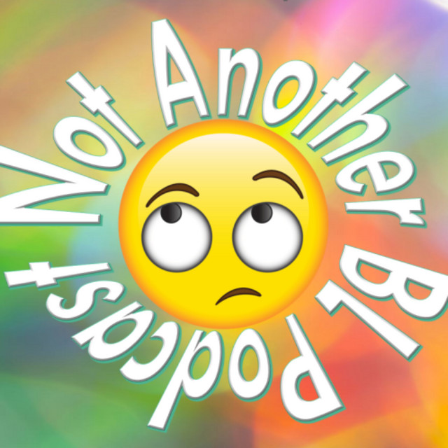 Not Another BL Podcast | Podcast on Spotify