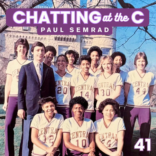 Paul Semrad - "Dad loved Central High" - Chatting at the C | Podcast on ...