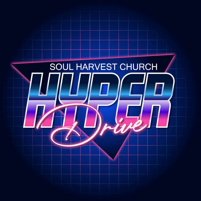Hyperdrive Podcast powered by Soul Harvest Church | Podcast on Spotify