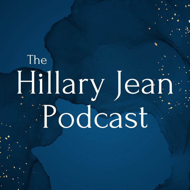 The Hillary Jean Podcast | Podcast on Spotify