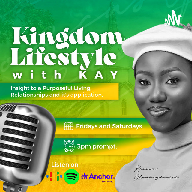 Kingdom Lifestyle With KAY | Podcast on Spotify