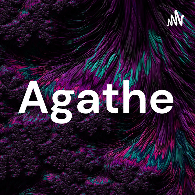Agathe | Podcast on Spotify
