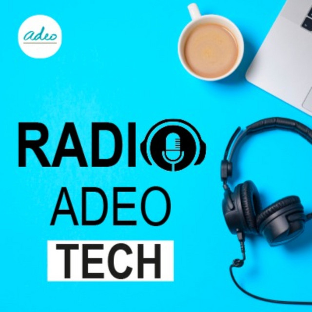 Radio ADEO Tech | Podcast on Spotify