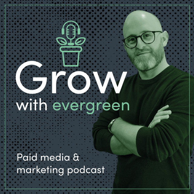 Grow with Evergreen | Podcast on Spotify