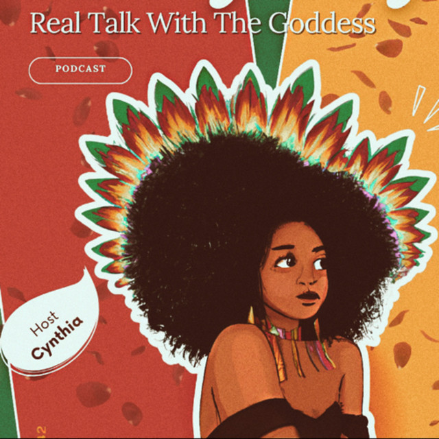 Real talk with the Goddess | Podcast on Spotify