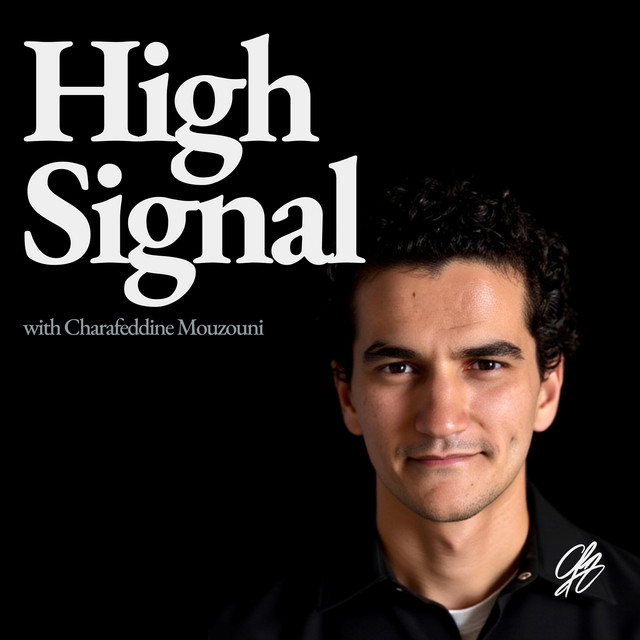 High Signal | Podcast on Spotify