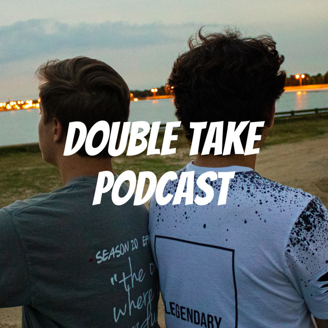 Double Take Podcast | Podcast on Spotify