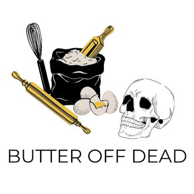 Butter Off Dead | Podcast on Spotify
