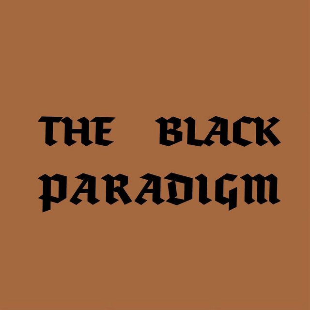 THE BLACK PARADIGM | Podcast on Spotify