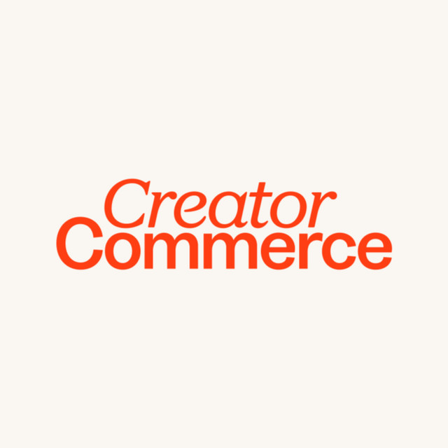Creator Commerce | Podcast on Spotify