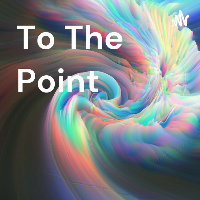 To The Point | Podcast on Spotify