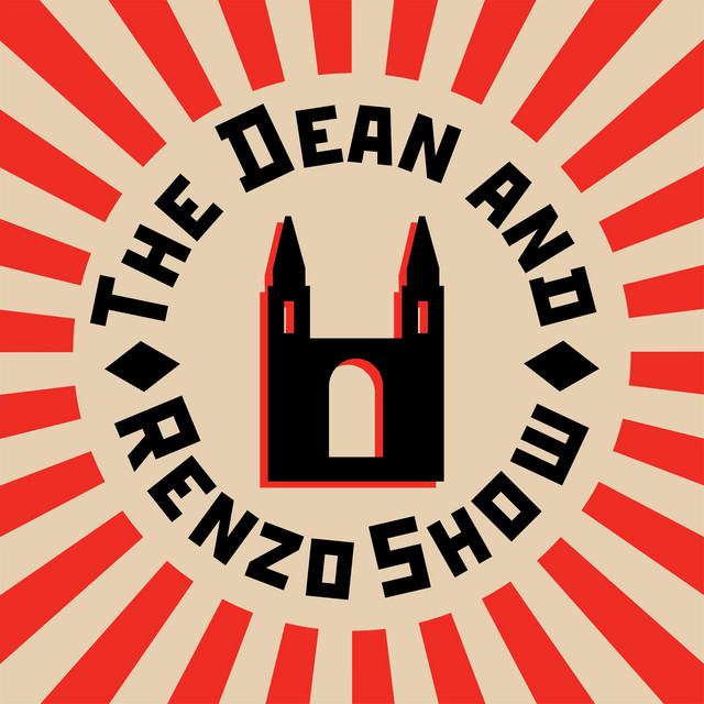 The Dean and Renzo Show | Podcast on Spotify