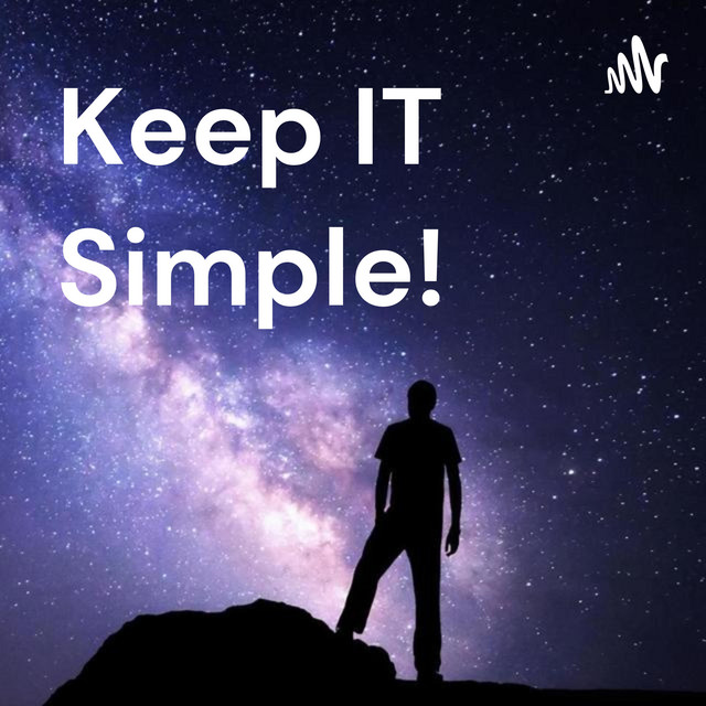 Keep IT Simple! | Podcast on Spotify