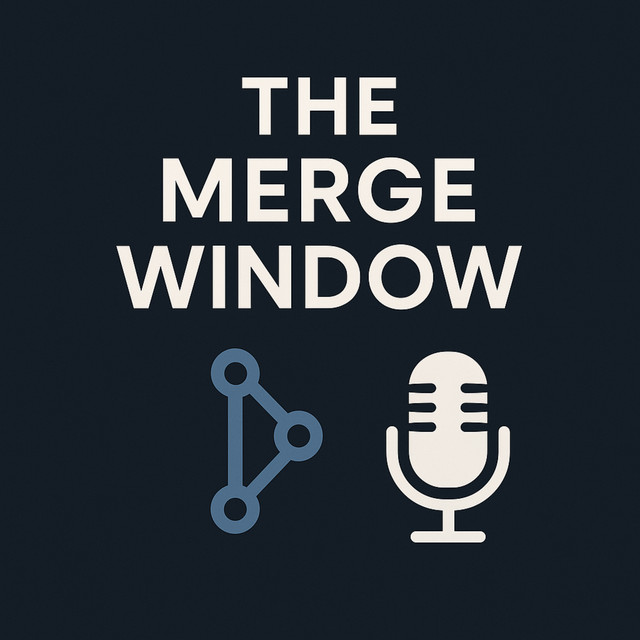 The Merge Window | Podcast on Spotify