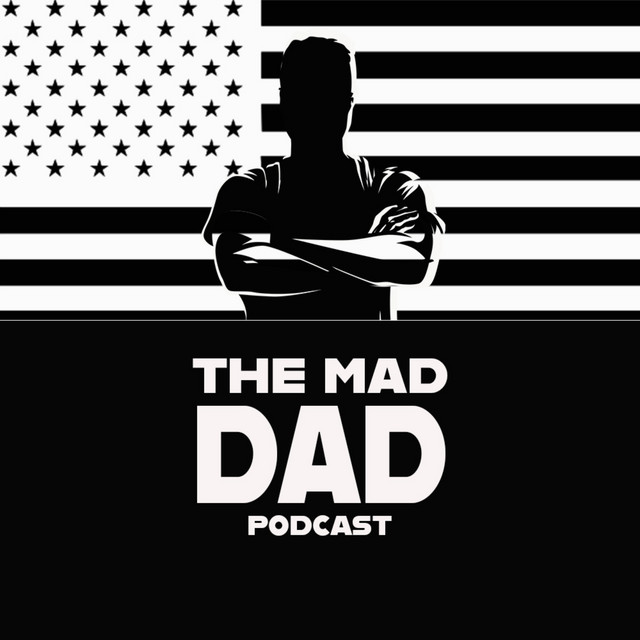 The Mad Dad Podcast | Podcast on Spotify