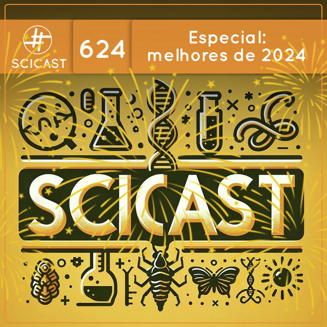 Especial: melhores de 2024 (SciCast #624) - Scicast | Podcast on Spotify