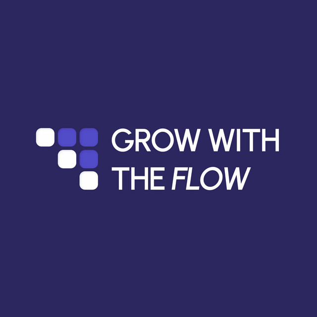 Grow with the Flow by The Growth Syndicate | Podcast on Spotify