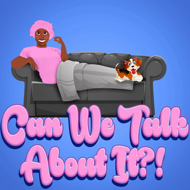 Can We Talk About It?! | Podcast on Spotify
