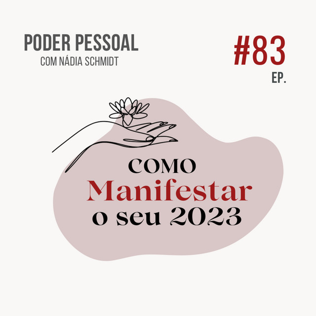 #83 Manifestação - O passo a passo para manifestar o que deseja (Em ...