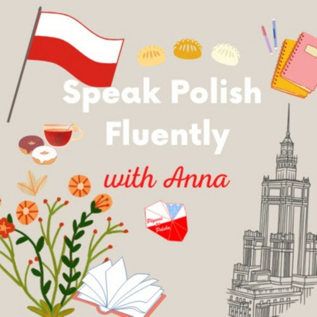 Płynnie po polsku - Learn Polish with Anna | Podcast on Spotify