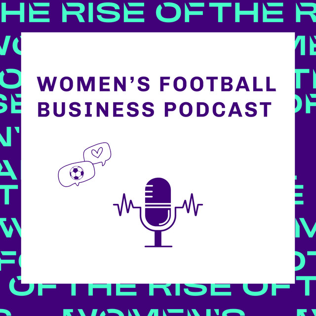 The Rise of Women's Football | Podcast on Spotify
