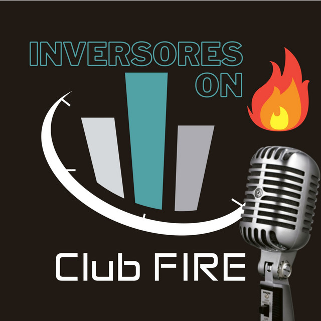 Inversores on FIRE | Podcast on Spotify